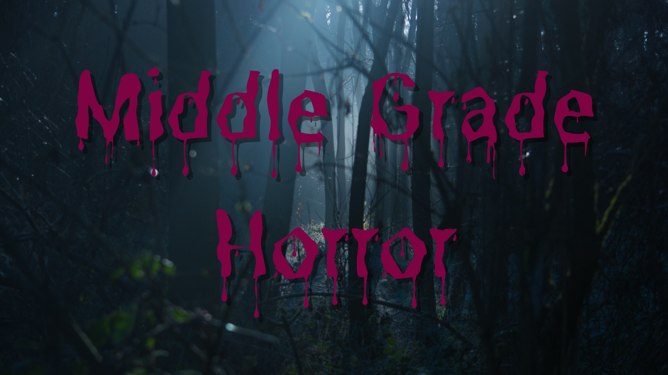 Horror: Middle Grade Edition | Cordelia Kelly